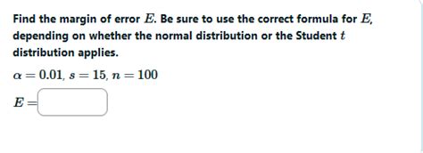 Solved Find The Margin Of Error E Be Sure To Use The Chegg