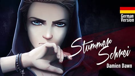 Damien Dawn Stummer Schrei Official German Music Video Youtube