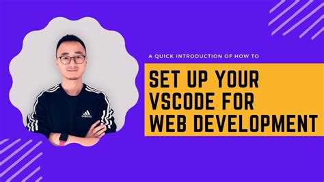 How To Set Up Your Vscode For Web Development Youtube
