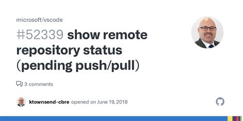 Show Remote Repository Status Pending Push Pull Issue Microsoft Vscode GitHub