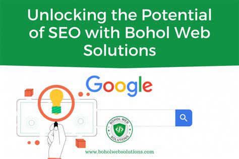 Unlocking The Potential Of Seo With Bohol Web Solutions Myvirtualera