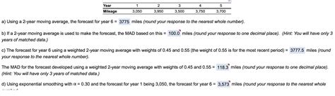 Solved A Using A 2 Year Moving Average The Forecast For