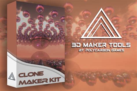3d clone maker toolkit particles effects unity asset store