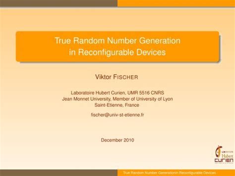 True Random Number Generation In Reconfigurable Devices Lirmm