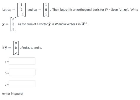 Solved Let Uj And U HOW Then U U Is An Orthogonal Basis For W Course Hero