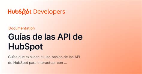 Guías De Las Api De Hubspot Hubspot Docs