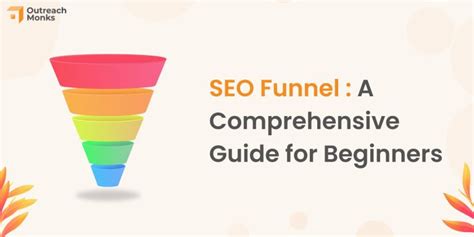 SEO Funnel Explained: A Comprehensive Guide for Beginners