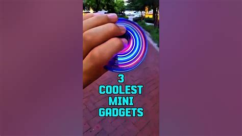 3 Coolest Mini Gadgets Youtube