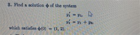 Solved By Picards Method Find A Solution φ ﻿of The