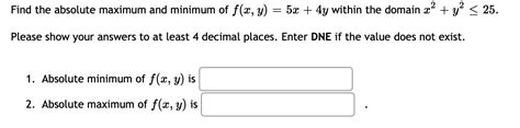 solved find the absolute maximum and minimum of f x y 5x 4y