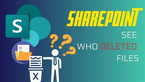 Sharepoint See Who Deleted Files [audit To Take Action]