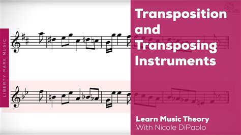 Transposition And Transposing For Instruments Music Theory 3 Bonus