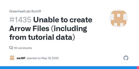 Unable To Create Arrow Files Including From Tutorial Data Issue GreenleafLab ArchR