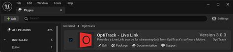 Unreal Engine OptiTrack Live Link Plugin EXTERNAL OptiTrack Documentation