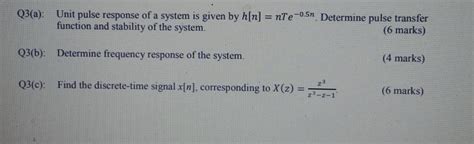 solved q3 a unit pulse response of a system is given by