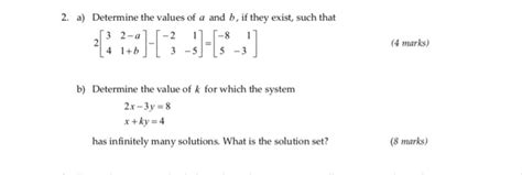Solved A Determine The Values Of A And B If They Exist Chegg