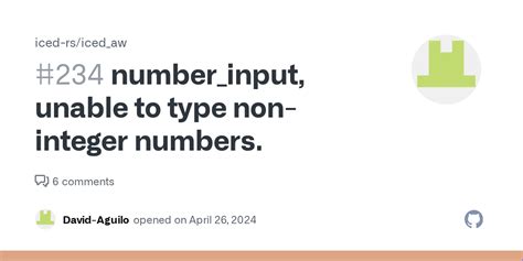 Numberinput Unable To Type Non Integer Numbers · Issue 234 · Iced Rsicedaw · Github
