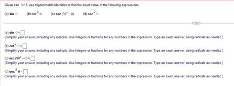 Solved Given cscθ use trigonometric identities to find Chegg