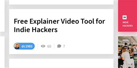 Free Explainer Video Tool For Indie Hackers Indie Hackers
