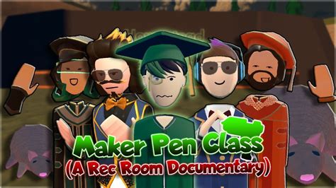 So I Took A Official Rec Room Maker Pen Class Rec Room