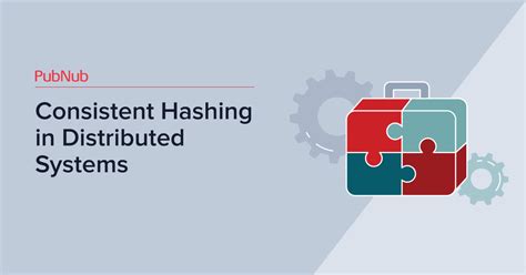 Consistent Hashing In Distributed Systems Pubnub
