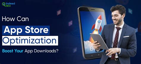 How Can App Store Optimization Boost Your App Downloads