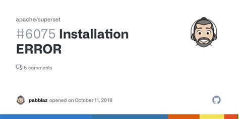 Installation Error · Issue 6075 · Apachesuperset · Github