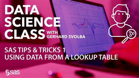 Sas Tips And Tricks 1 Using Data From A Lookup Table Youtube