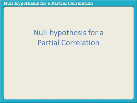 Null Hypothesis For Partial Correlation Ppt
