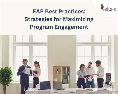 EAP Best Practices For Maximum Engagement