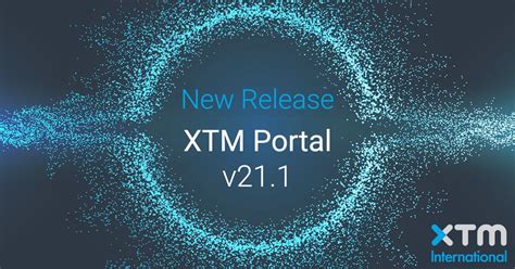 Xtm Portal 211 Released Xtm International