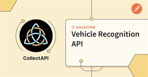 Vehicle Recognition Api Collectapi Postman Api Network