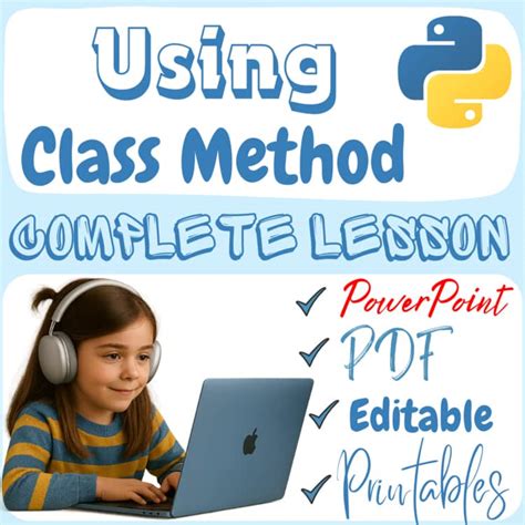 When To Use The Class Method In Python Programming Complete Coding Lessons
