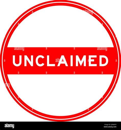 Red Color Round Seal Sticker In Word Unclaimed On White Background Stock Vector Image And Art Alamy