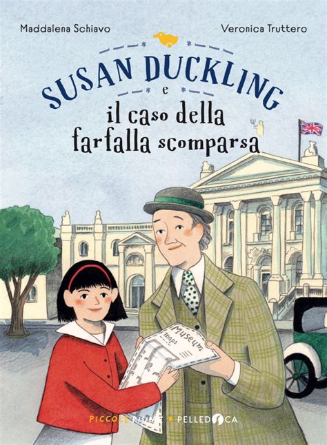 Susan Duckling E Il Caso Della Farfalla Scomparsa Pelledoca Editore