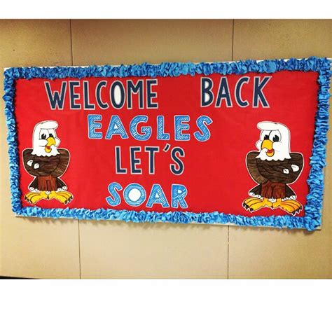 Eagle Themed Welcome Back Board By Kristi Dunckelman Eagles Door