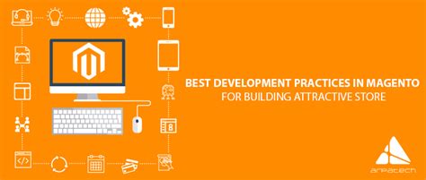 Magento Development Best Practices For 2025