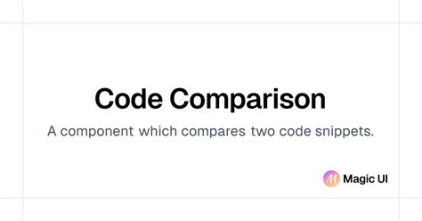Code Comparison Magic Ui