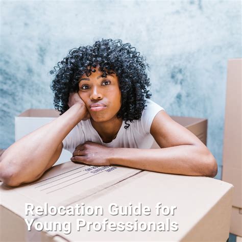 Making The Move A Corporate Relocation Guide For Young Professionals Making The Move A Corporate Relocation Guide For Young Professionals