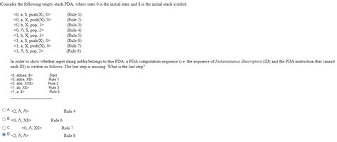 Solved Consider The Following Empty Stack Pda Where State 0