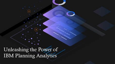 Unleashing The Power Of Ibm Planning Analytics Tech Hub
