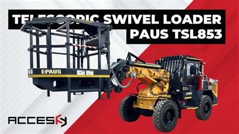 Paus Tsl 853 Telescopic Swivel Loader Em 357 Youtube