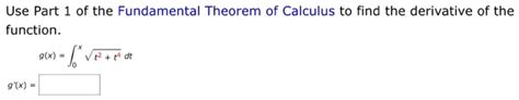 solved use part 1 of the fundamental theorem of calculus to