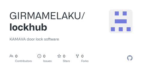 GitHub GIRMAMELAKU Lockhub KAMAVA Door Lock Software