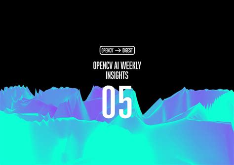 opencv on linkedin blog week 37 opencv ai weekly insights