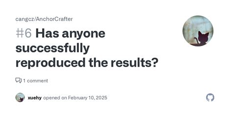 Has Anyone Successfully Reproduced The Results · Issue 6 · Cangcz