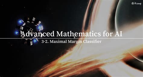 3 2 maximal margin classifier
