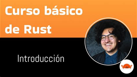 Curso Básico De Rust 11 Introducción Youtube