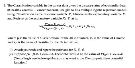 Solved The Classification Variable In The Cancer Data Gives Chegg Com
