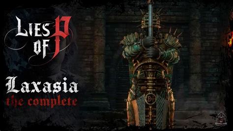 Lies Of P Gameplay Part 26 Laxasia The Complete Roleplaying Game Lie